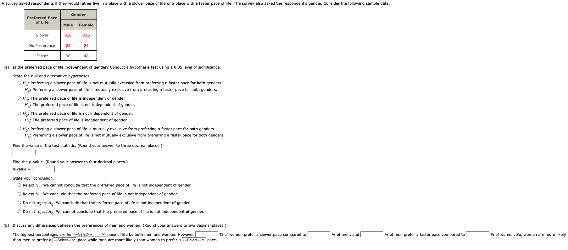 Solved A survey asked respondents if they would rather live | Chegg.com