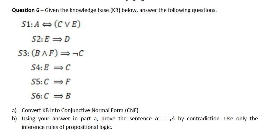 Solved a) ﻿Convert KB into Conjunctive Normal Form (CNF).b) | Chegg.com