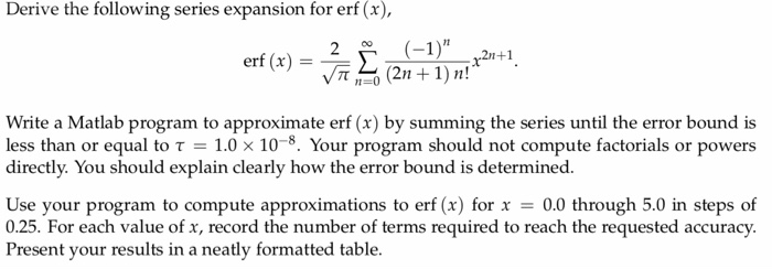 Solved Derive the following series expansion for erf (x | Chegg.com