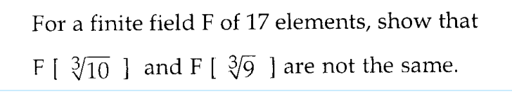 Solved For a finite field F of 17 elements, show that F[310] | Chegg.com