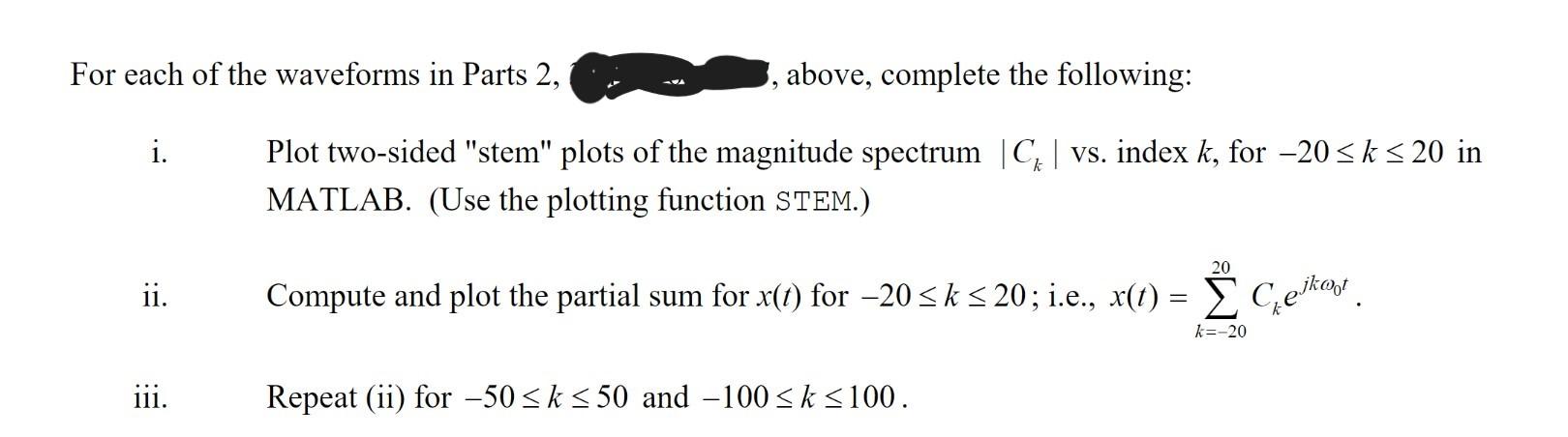 Solved Given the periodic waveform below, and its | Chegg.com