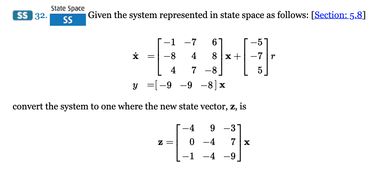 Solved State Space SS 32. Given the system represented in | Chegg.com