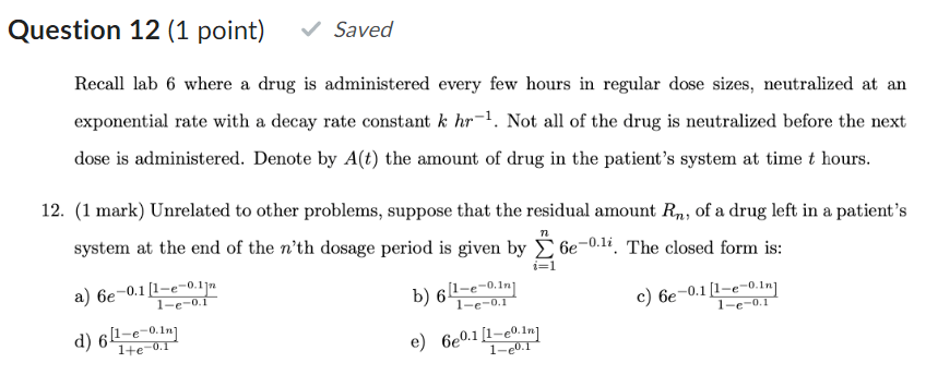 Solved Recall lab 6 where a drug is administered every few | Chegg.com
