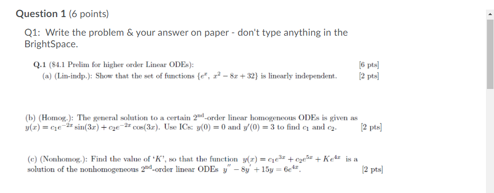 Solved Question 1 (6 points) Q1: Write the problem & your | Chegg.com