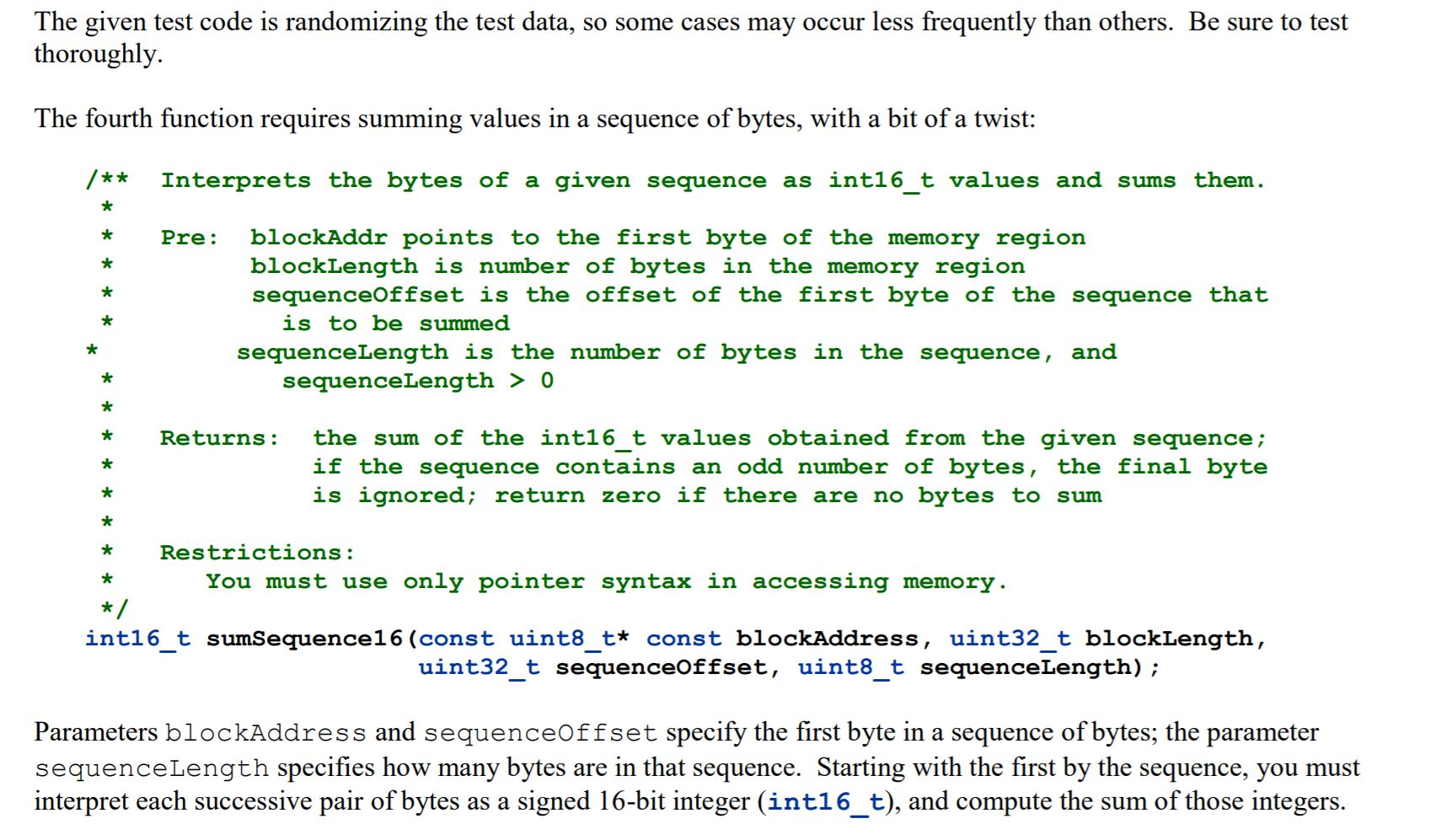 The given test code is randomizing the test data, so | Chegg.com