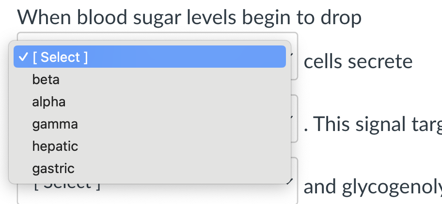 Solved When blood sugar levels begin to drop [ ﻿Select | Chegg.com