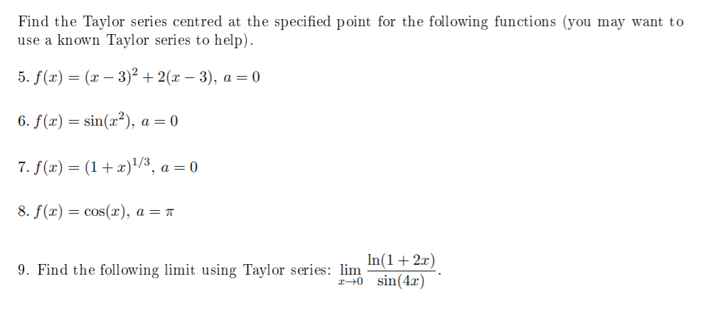 Solved Find the Taylor series centred at the specified point | Chegg.com