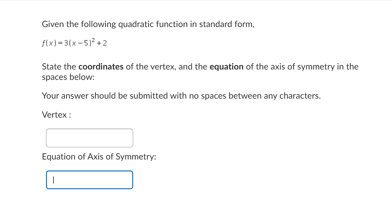 Solved Given the following quadratic function in standard | Chegg.com