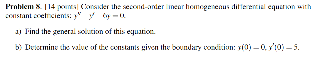 Solved Problem 8. [14 points] Consider the second-order | Chegg.com