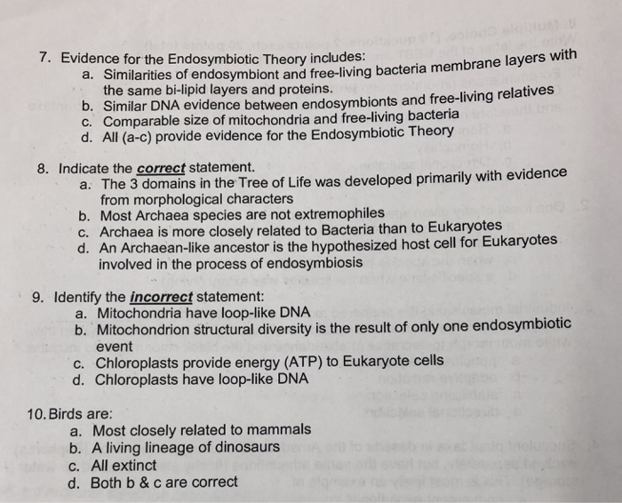 Solved 7. Evidence for the Endosymbiotic Theory includes: a. | Chegg.com
