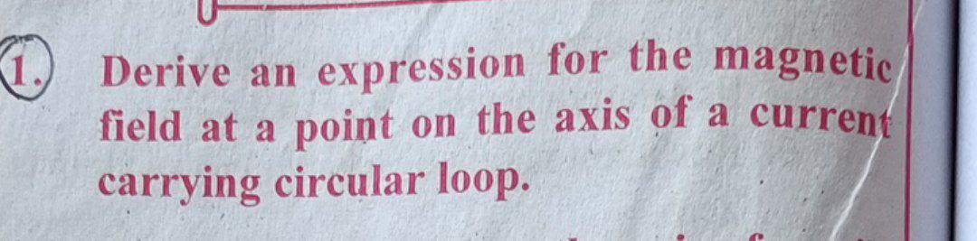 Solved 1. Derive an expression for the magnetic field at a | Chegg.com
