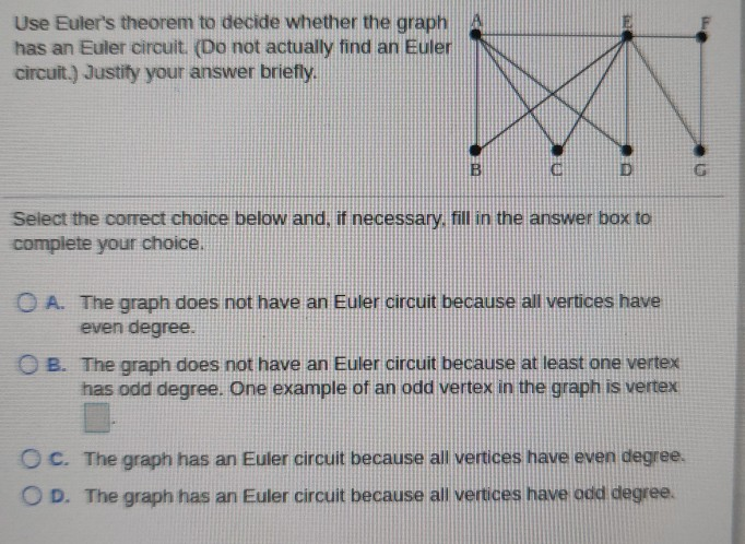 Solved Use Euler's theorem to decide whether the graph has | Chegg.com Solved Use Euler's theorem to decide whether the graph has | Chegg.com
