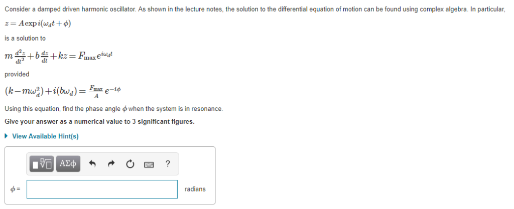 Solved Consider a damped driven harmonic oscillator. As | Chegg.com