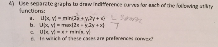 Solved Use separate graphs to draw indifference curves for | Chegg.com