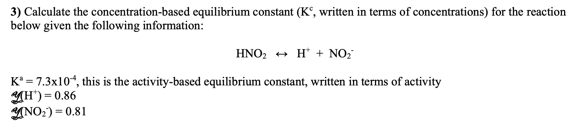 Solved 3) Calculate the concentration-based equilibrium | Chegg.com