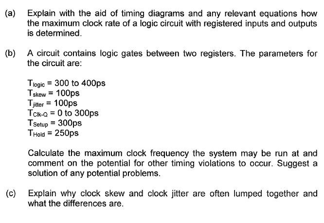 (a) Explain with the aid of timing diagrams and any | Chegg.com