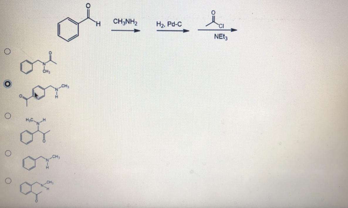 Solved H CH3NH2 H2, Pd-C NEtz o HONH o CH | Chegg.com