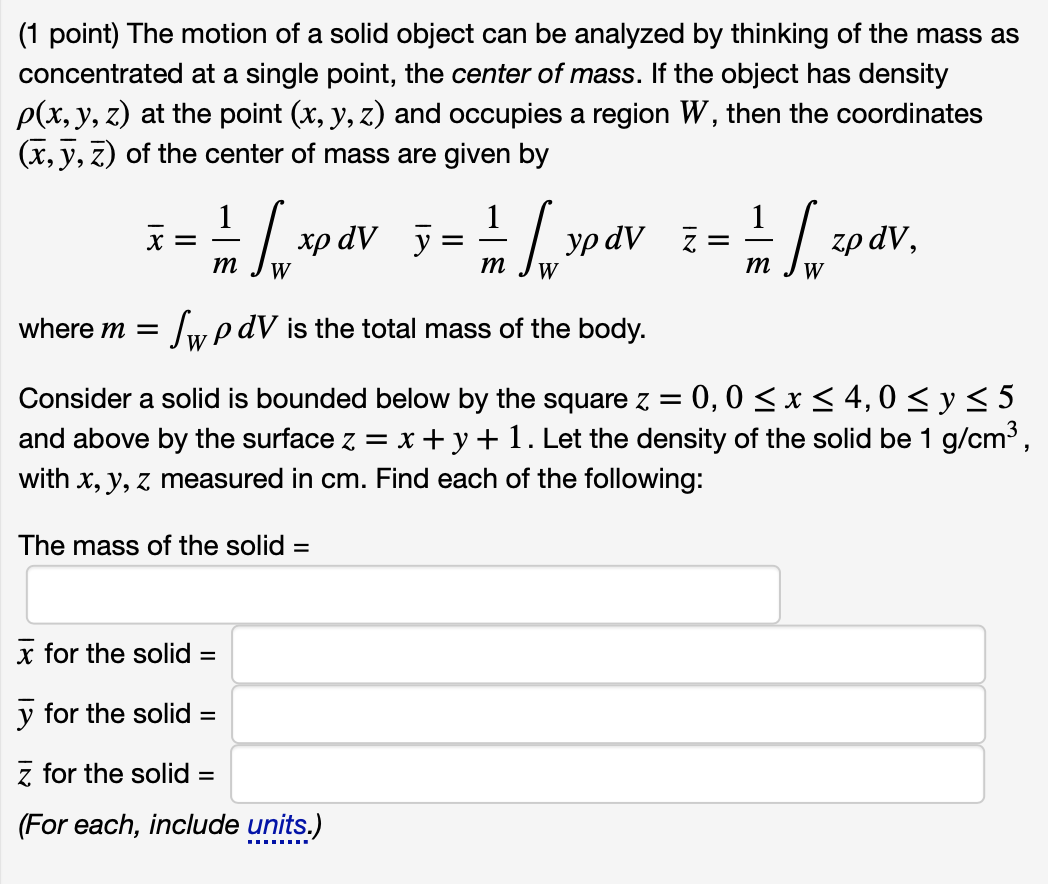 Solved (1 point) The motion of a solid object can be | Chegg.com