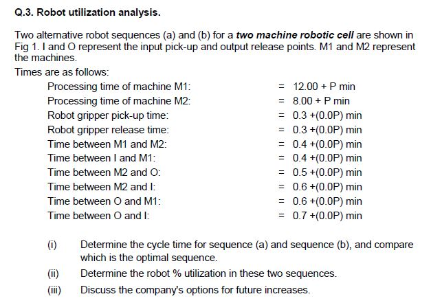 Q.3. Robot utilization analysis. Two alternative | Chegg.com
