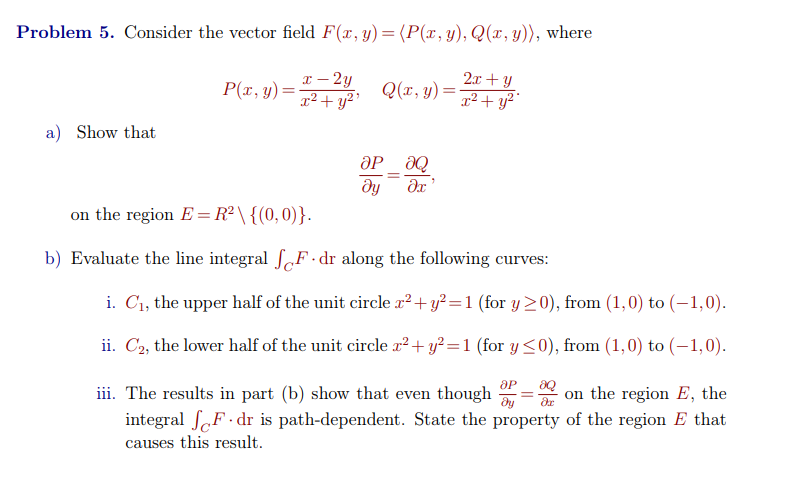 Solved Problem 5. ﻿Consider the vector field | Chegg.com