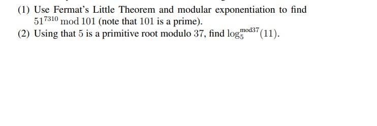 Solved (1) Use Fermat's Little Theorem and modular | Chegg.com