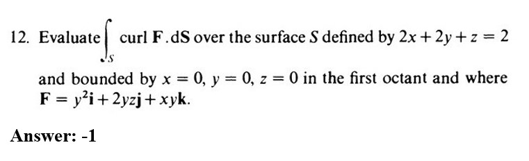 Solved Evaluate ∫S﻿curl F.dS ﻿over the surface S ﻿defined | Chegg.com