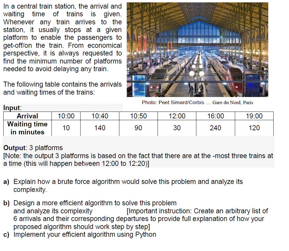 Solved In a central train station, the arrival and waiting | Chegg.com