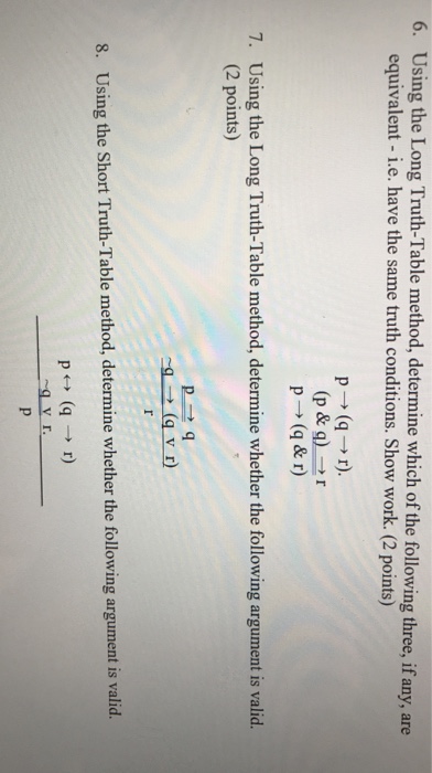 Solved Using the Long Truth-Table method, determine which of | Chegg.com