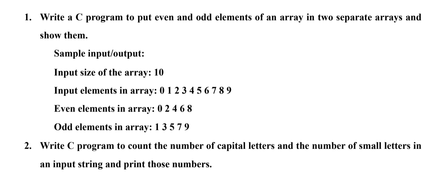 Solved 1. Write a C program to put even and odd elements of | Chegg.com