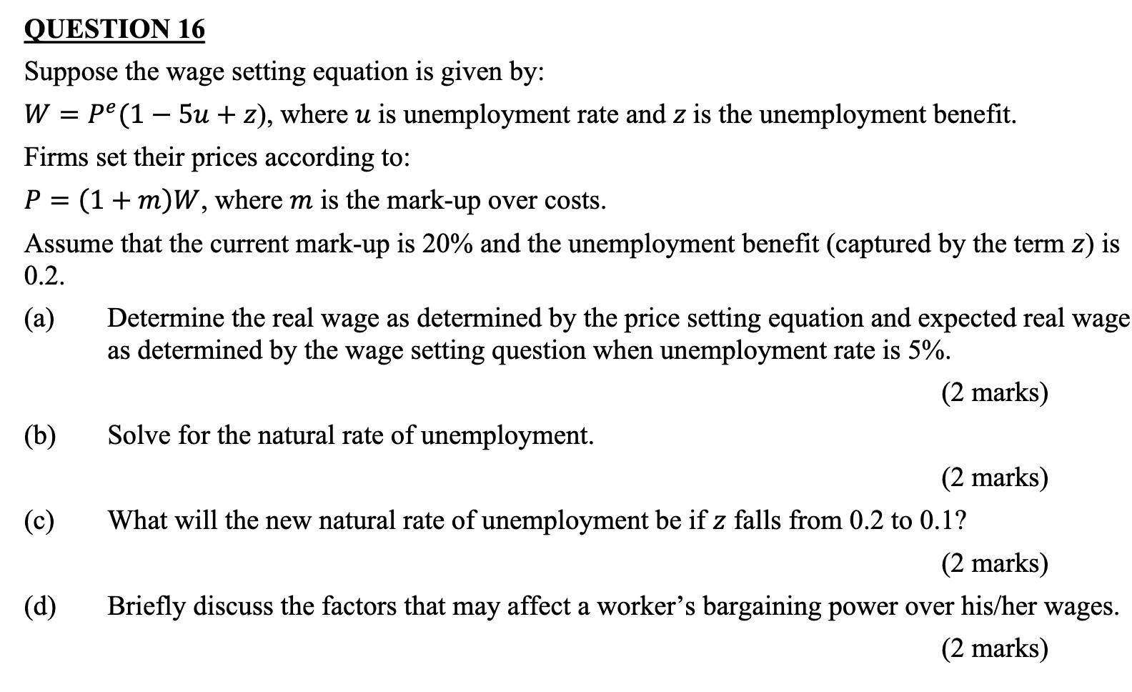 Solved QUESTION 16 Suppose The Wage Setting Equation Is Chegg