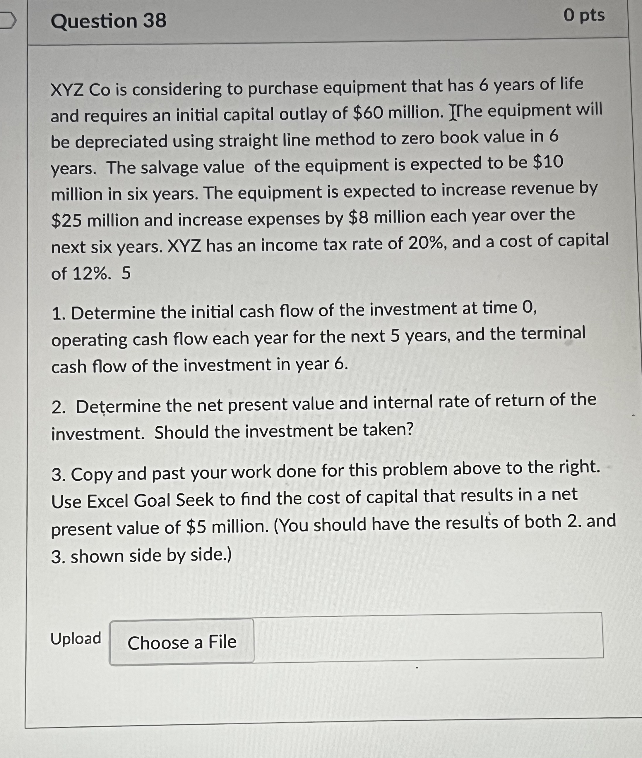 Solved be depreciated using straight line method to zero | Chegg.com