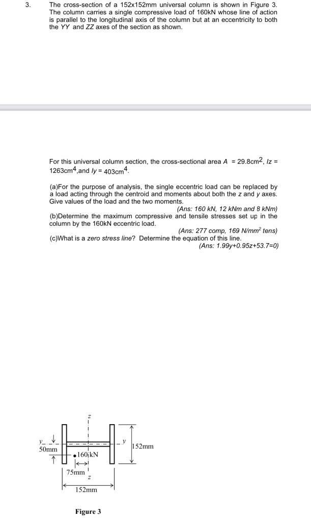 Solved 3. The cross-section of a 152×152 mm universal column | Chegg.com