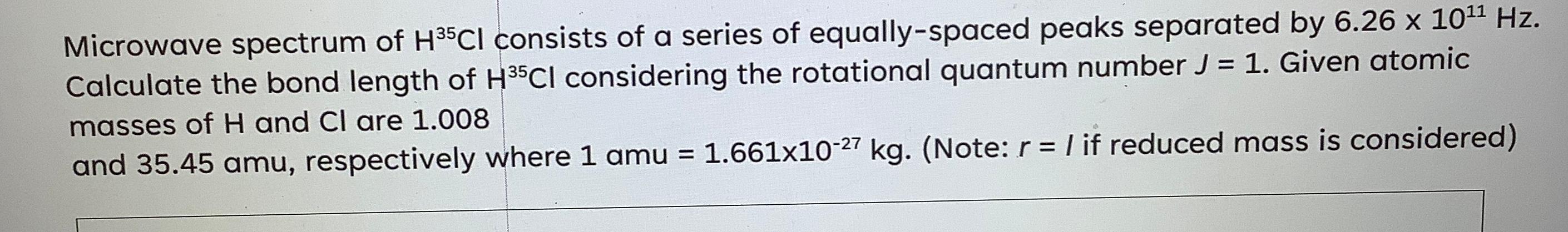 Solved Microwave spectrum of H35Cl consists of a series of | Chegg.com