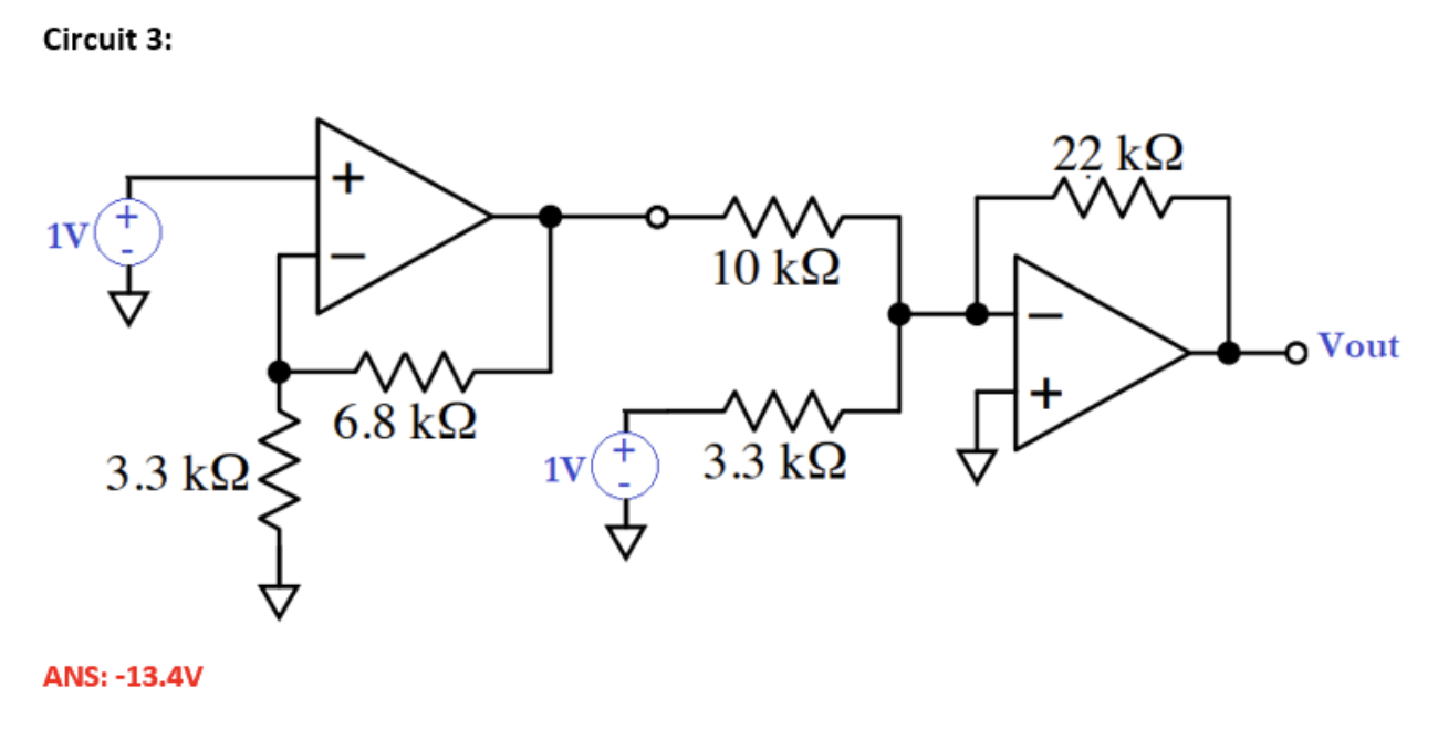Solved Circuit 3: 22 kΩ Λ 1V 10 kΩ Vout M 6.8 kΩ + 3.3 kΩ. | Chegg.com