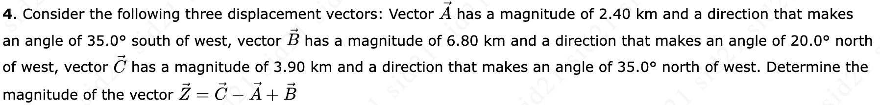 Solved 4. Consider the following three displacement vectors: | Chegg.com
