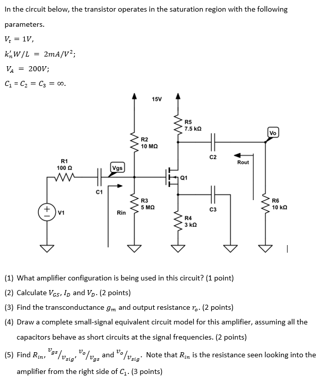 Solved In the circuit below, the transistor operates in the | Chegg.com