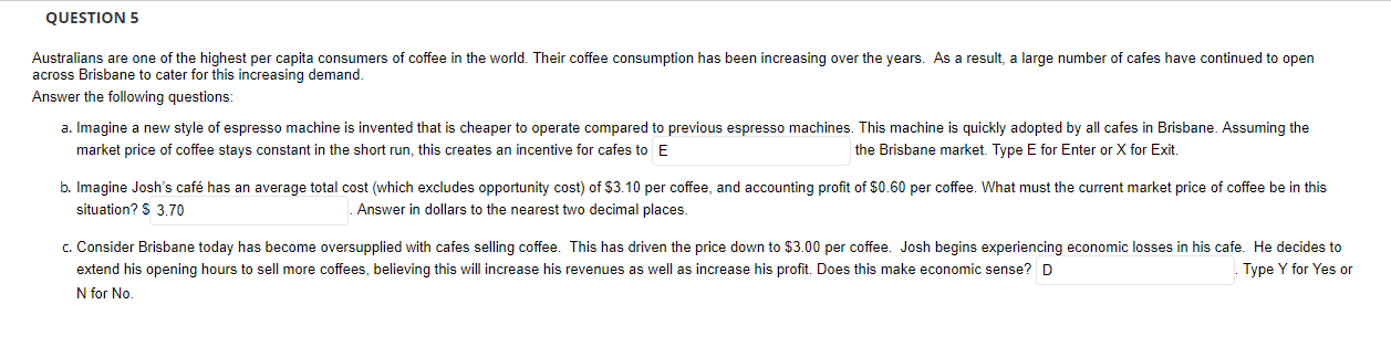 Solved QUESTION 5 Australians are one of the highest per | Chegg.com