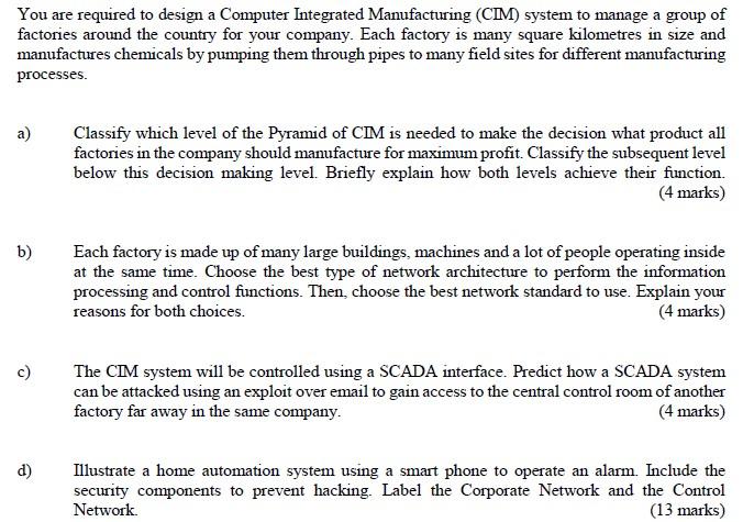 Solved You are required to design a Computer Integrated | Chegg.com
