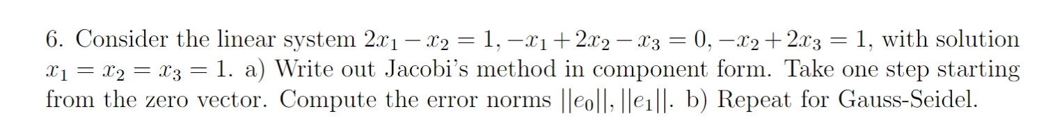 Solved Consider the linear system | Chegg.com