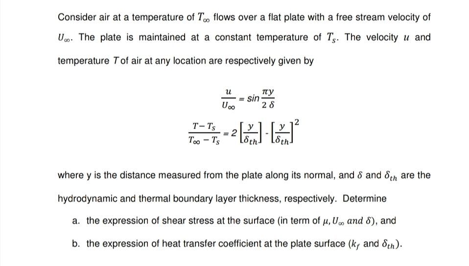 Solved Consider air at a temperature of To flows over a flat | Chegg.com