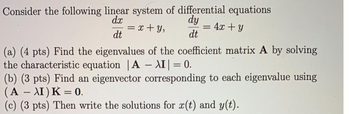Solved Consider the following linear system of differential | Chegg.com