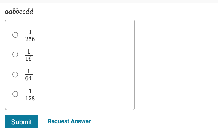 aabbccdd 1 256 1 16 1 64 1 128 Submit Request Answer | Chegg.com