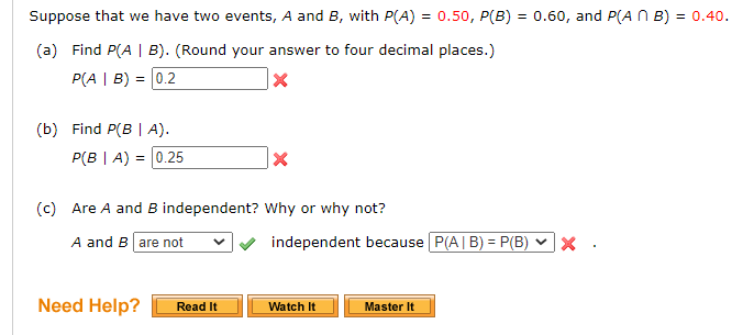 Solved Suppose that we have two events, A and B, with | Chegg.com