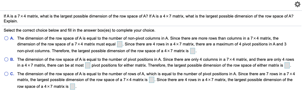 Solved If A is a 7x4 matrix, what is the largest possible | Chegg.com
