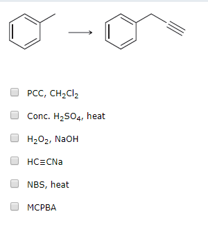 Solved - PCC, CH2Cl2 Conc. H2SO4, heat H2O2, NaOH HCECNa | Chegg.com