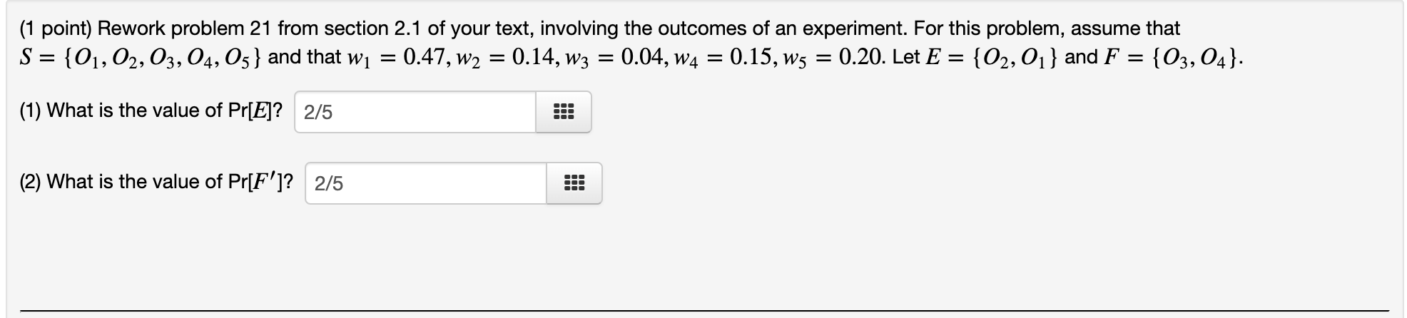Solved (1 point) Rework problem 21 from section 2.1 of your | Chegg.com
