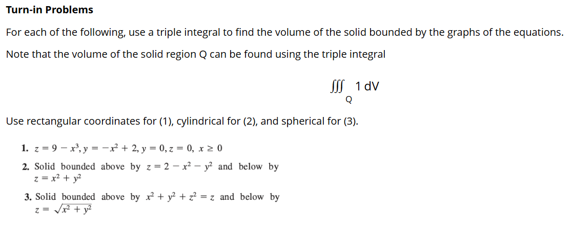Solved Turn-in ﻿ProblemsFor each of ﻿the following, use a | Chegg.com