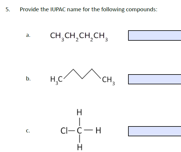 Solved Provide the IUPAC name for the following compounds: | Chegg.com