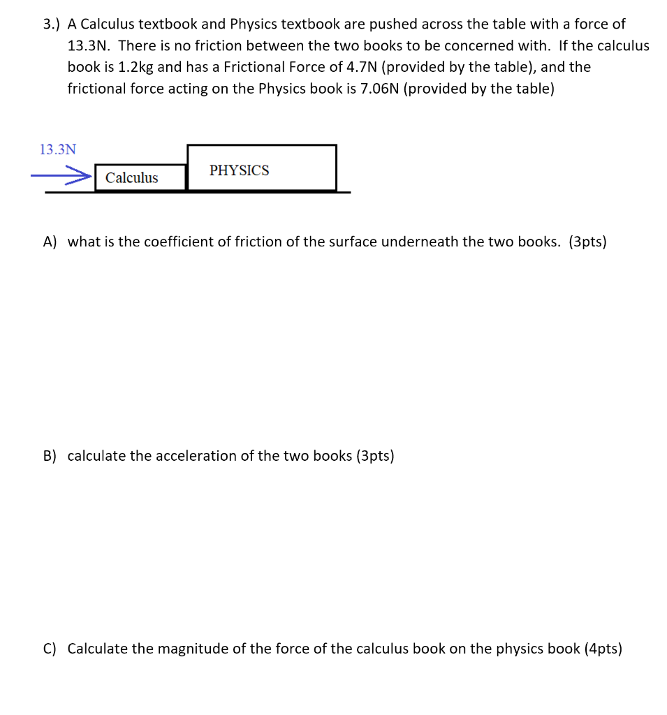 Solved 3.) A Calculus textbook and Physics textbook are | Chegg.com