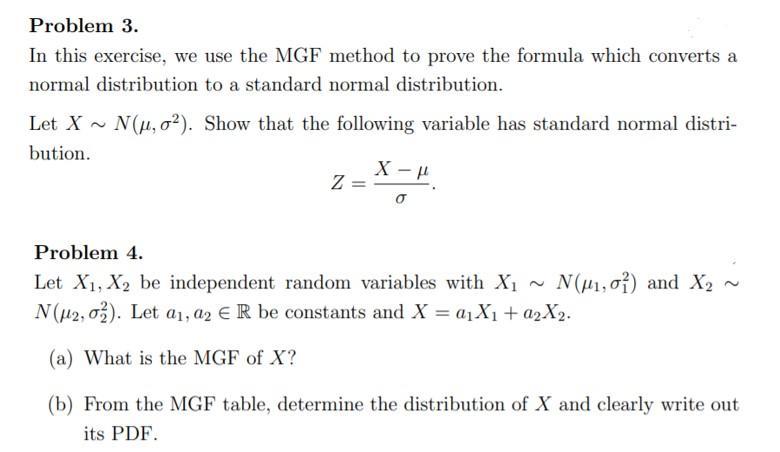 Solved Problem 3. In this exercise, we use the MGF method to | Chegg.com
